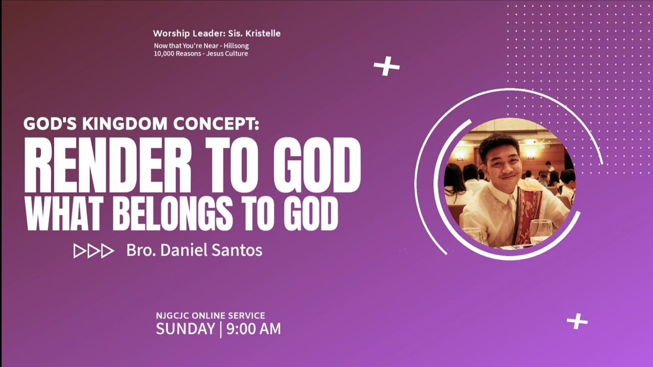 RENDER TO GOD What Belongs to God | God's Kingdom Concept (By Bro ...