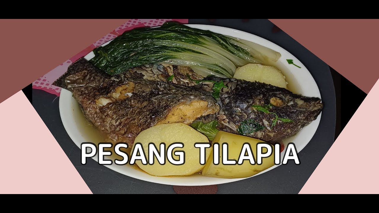 PESANG TILAPIA BY: ALING AURORA'S VLOGS - YouTube