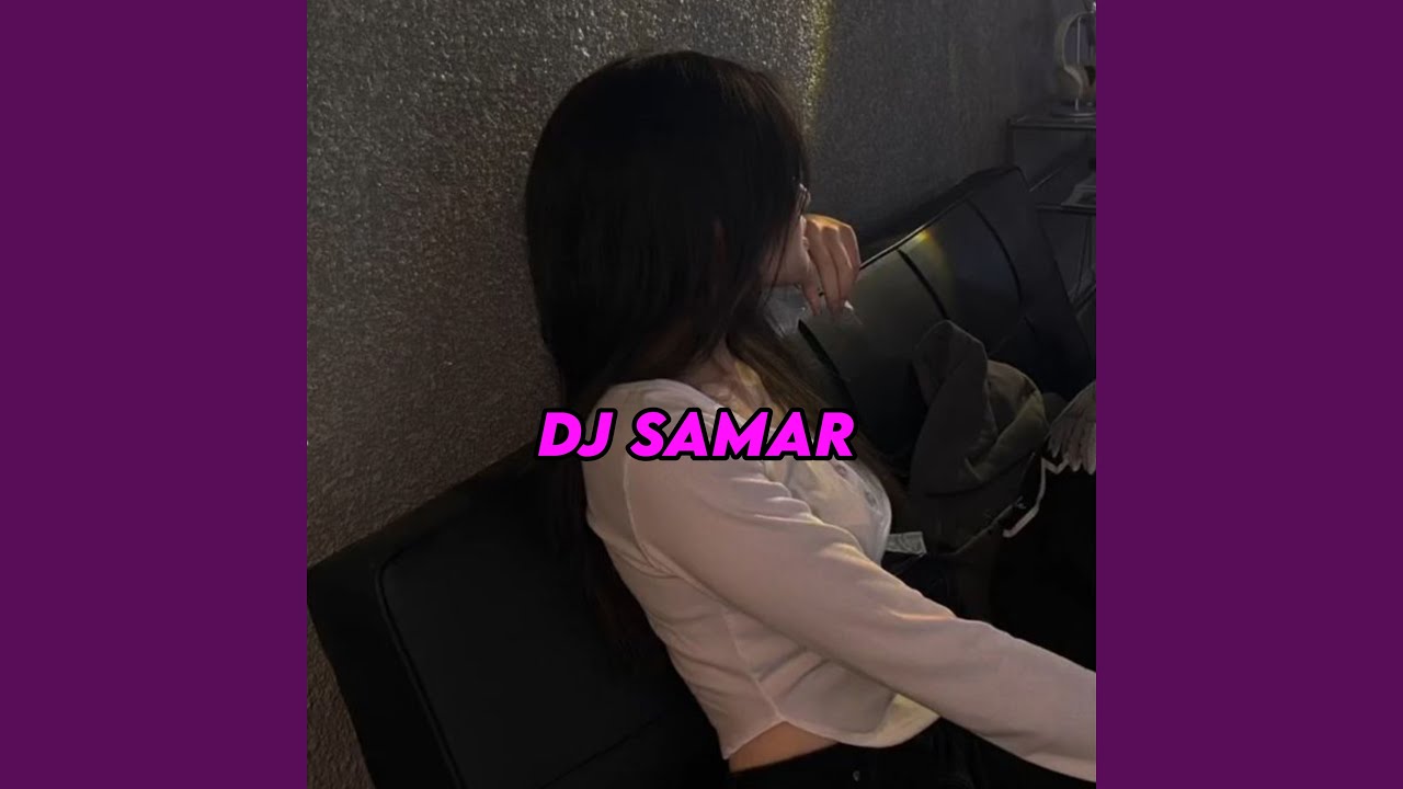 DJ Samar - Yen Ono Kurang Kurangku - YouTube