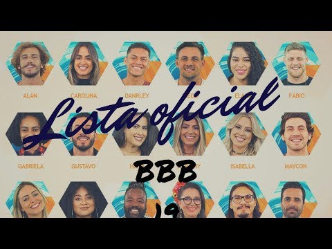 LISTA OFICIAL COMPLETA DOS PARTICIPANTES DO BBB19