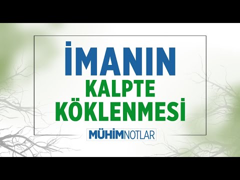 İmanın Kalpte Köklenmesi | Halis Bayancuk Hoca