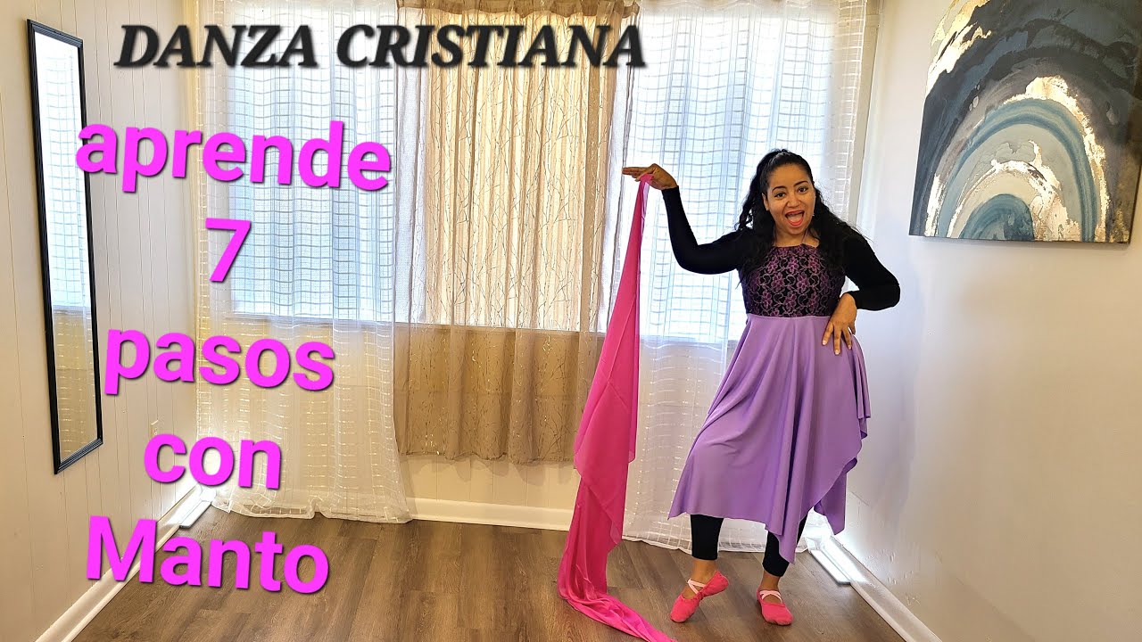 7 PASOS de DANZA CRISTIANA con MANTO! - YouTube