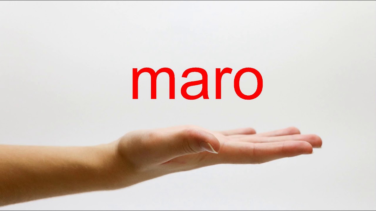 How to Pronounce maro - American English - YouTube