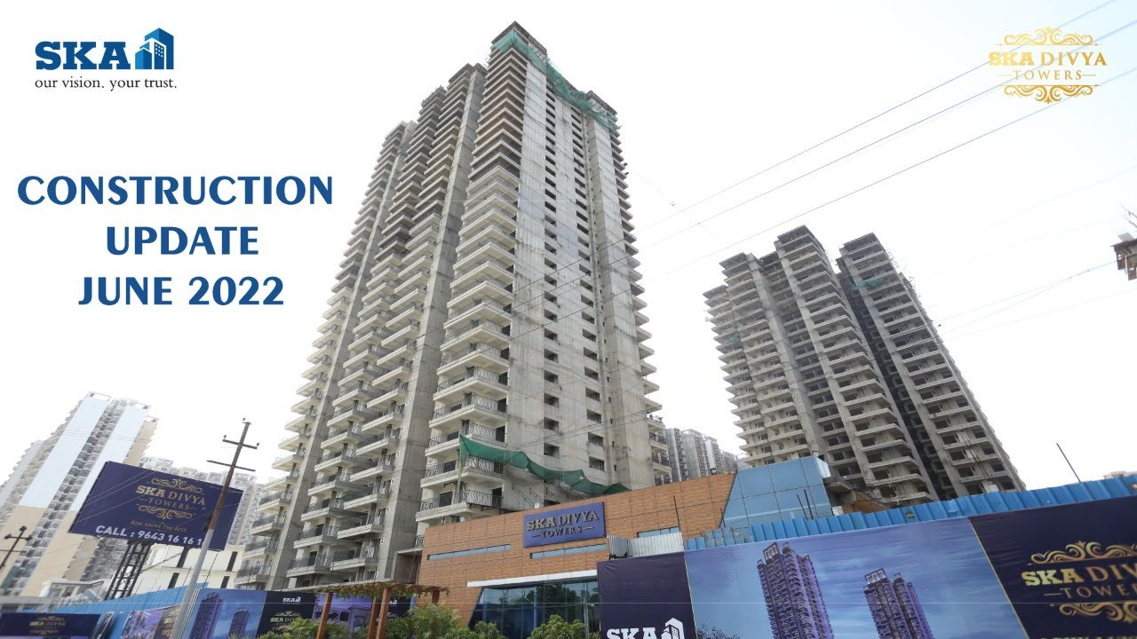 SKA Divya Towers by SKA Group Construction Update June 2022 - YouTube