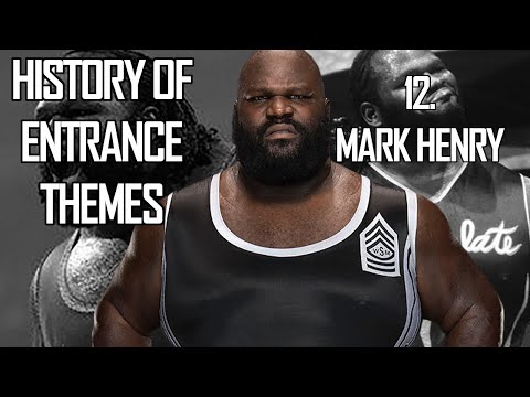 History of Entrance Themes #12. - Mark Henry (WWE)