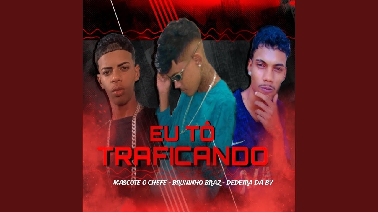 Eu Tô Traficando - YouTube