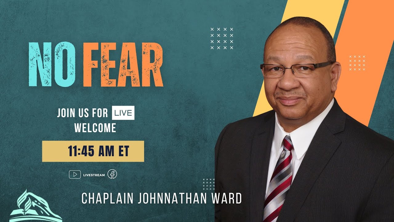 No Fear | Chaplain Johnnathan Ward | Sabbath Worship | 3/25/23 - YouTube