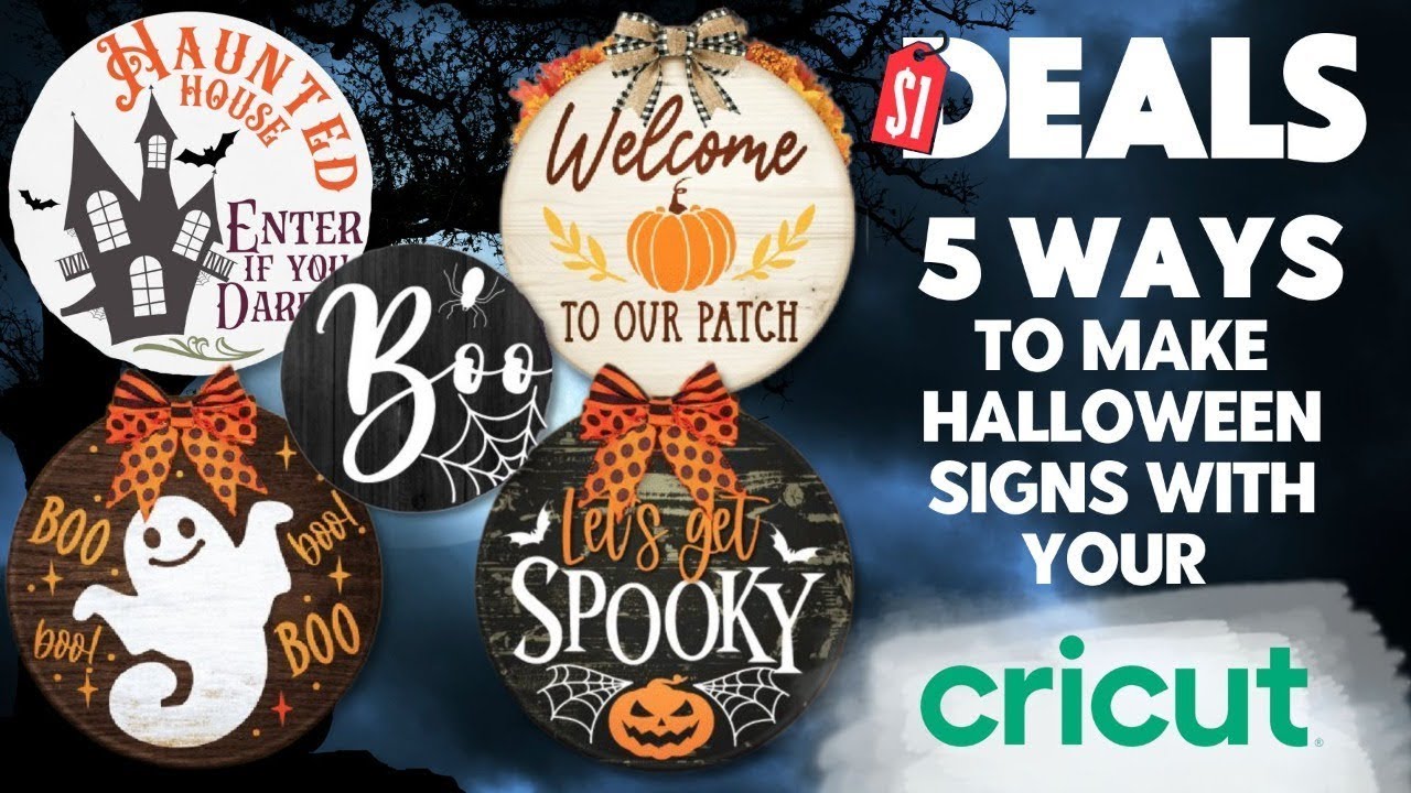 5 Ways to Make Halloween Signs with Cricut | Dollar Deals Crafts August ...