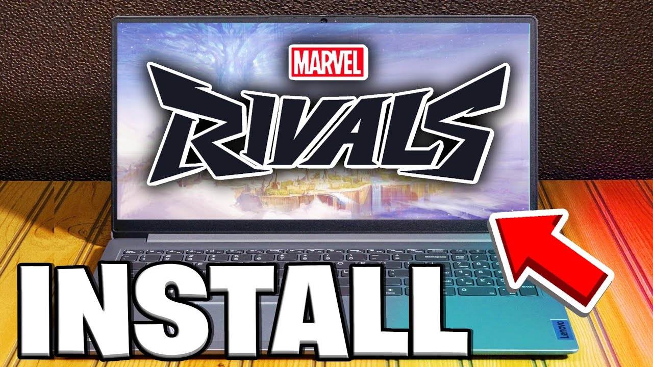 How To Download Marvel Rivals On PC & Laptop! - Full Guide - YouTube