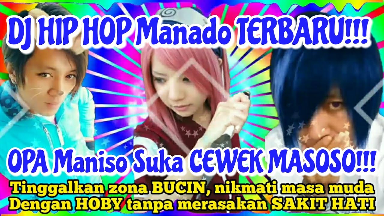 🔘 DJ REMIX TERBARU HIP HOP MANADO!!! OPA MANISO ☠ FUNKY NIGHT💃🏻 (Maykel ...