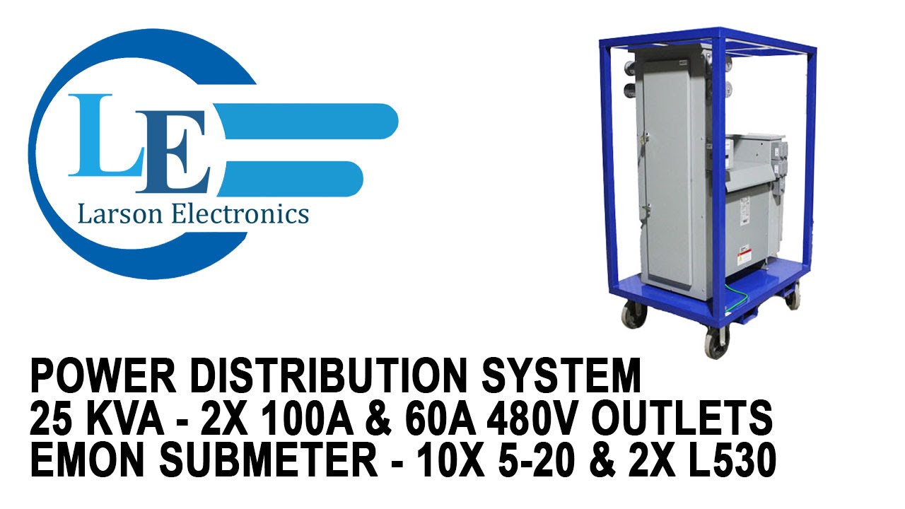 Power Distribution System - 25 KVA - 2x 100A & 60A 480V Outlets - Emon ...