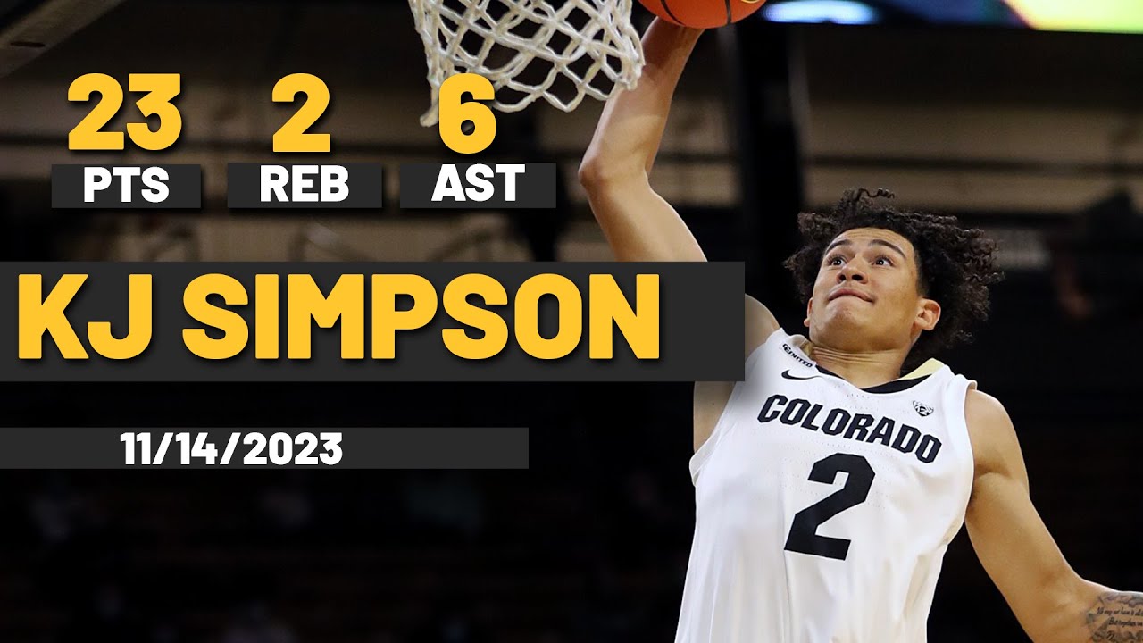 NBA Prospect KJ Simpson Colorado Buffaloes 23 PTS 6 AST 2 REB vs ...