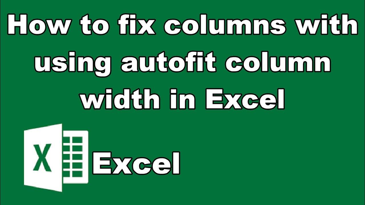 How to fix columns with using autofit column width in Excel - YouTube