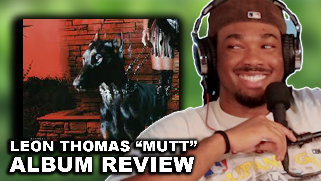 Leon Thomas "MUTT" Album Review // StereoVision Conversations - YouTube
