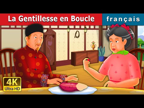 La Gentillesse en Boucle | Kindness in Circles Story | Contes De Fées Français |@FrenchFairyTales