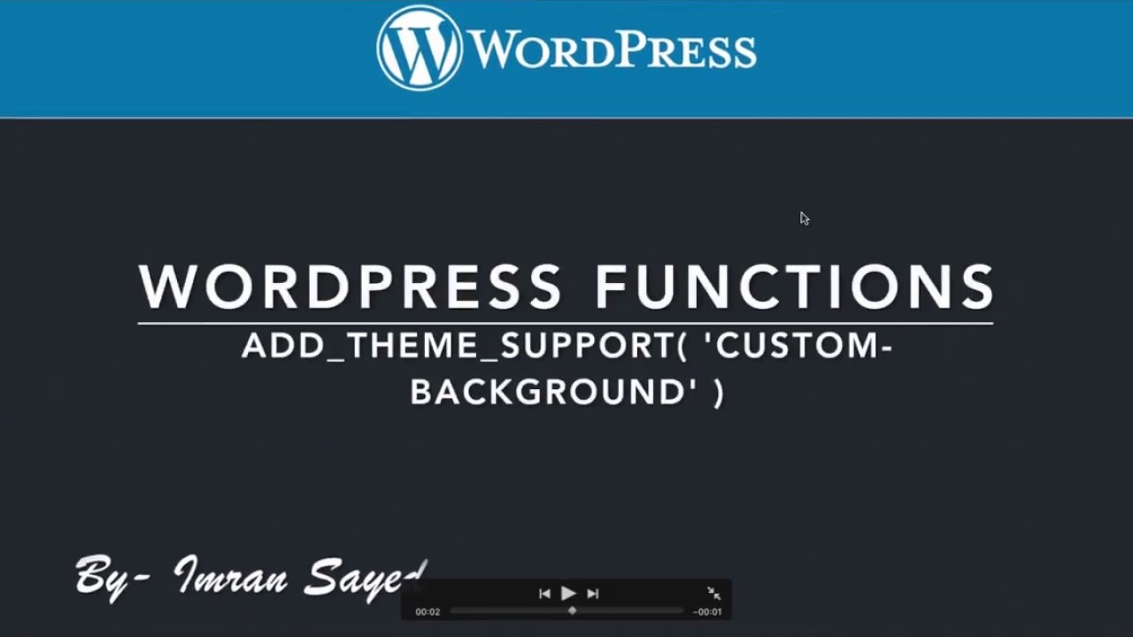 Wordpress Functions Add Theme Support Custom Background Part 13 Youtube