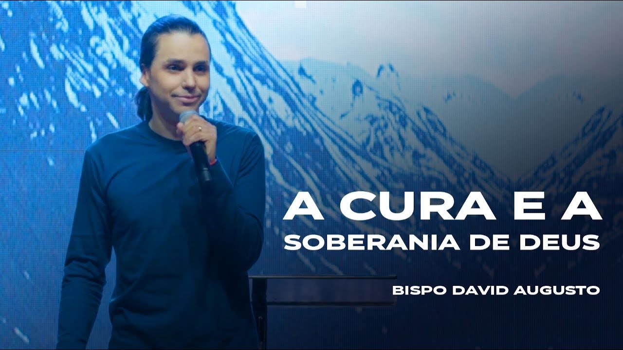 A Cura e a Soberania De Deus - Atos 3 (Ep 01) | David Augusto - YouTube