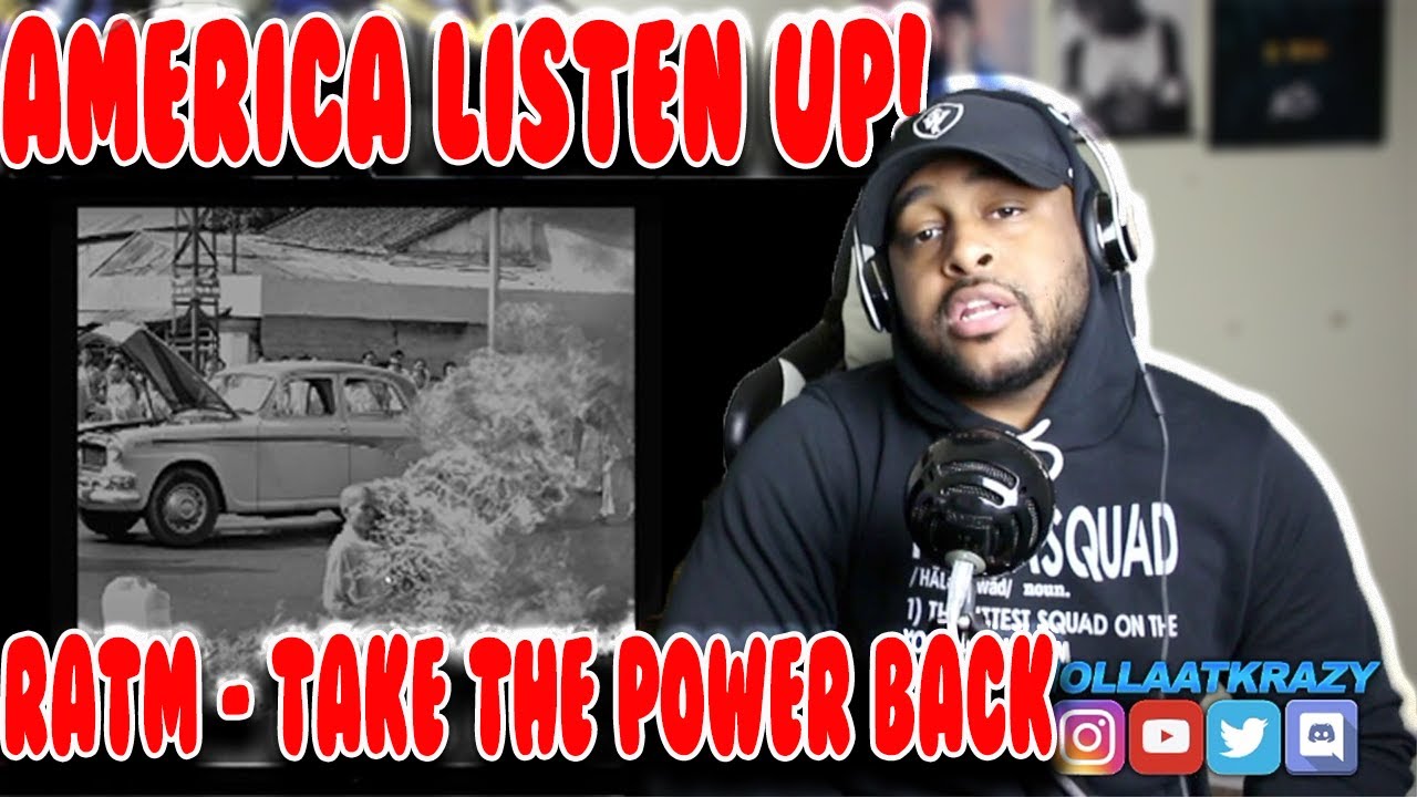 AMERICA Needs To Listen | Take The Power Back - RATM | Reaction - YouTube