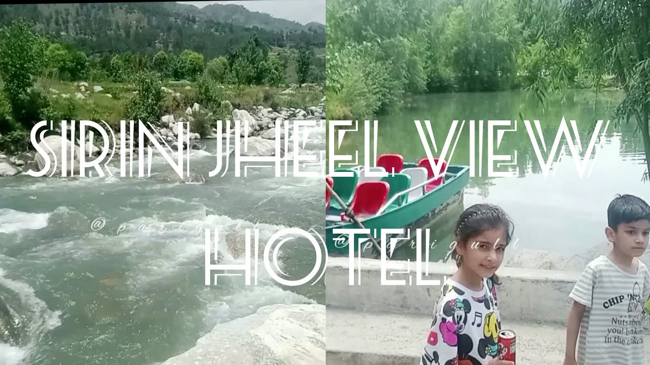 #37):Sirin jheel view hotel (sum dadar) Mansehra - YouTube