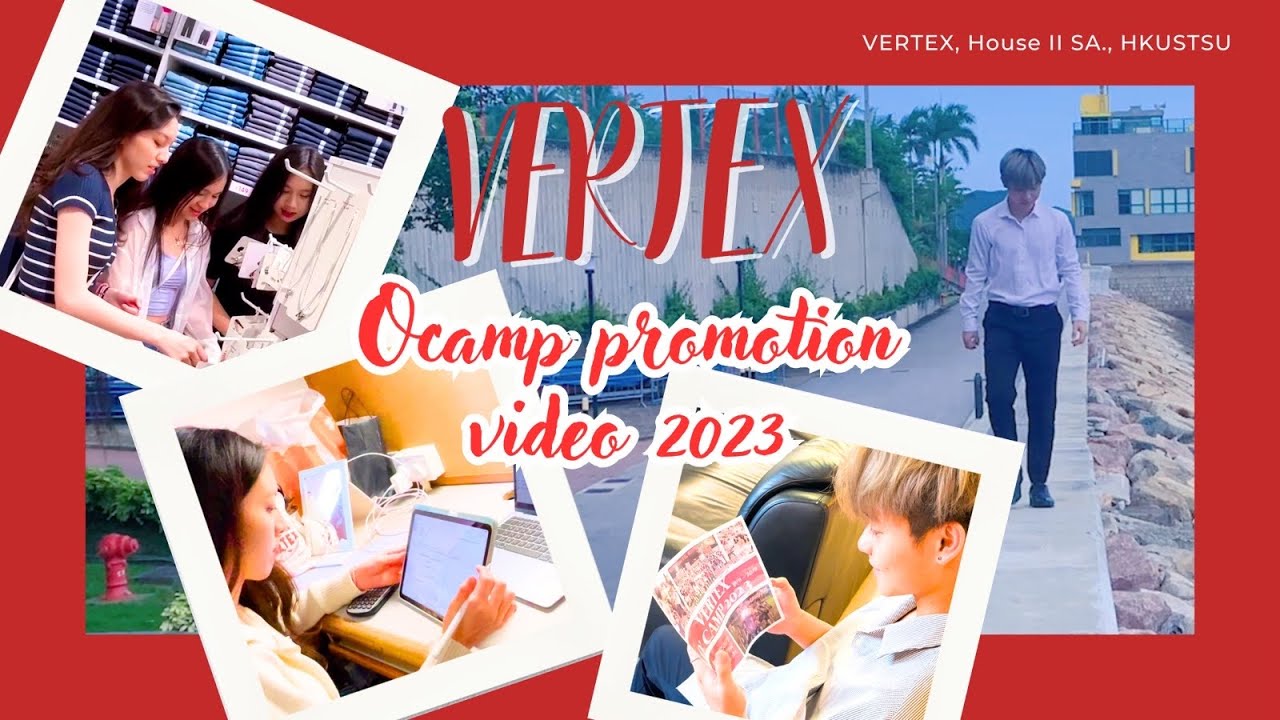 [VERTEX] Ocamp Promotion Video ️‍🔥 ️‍🔥 | 刺激水game💦💦 | 熱血真火campfire🔥🔥 | 仲 ...