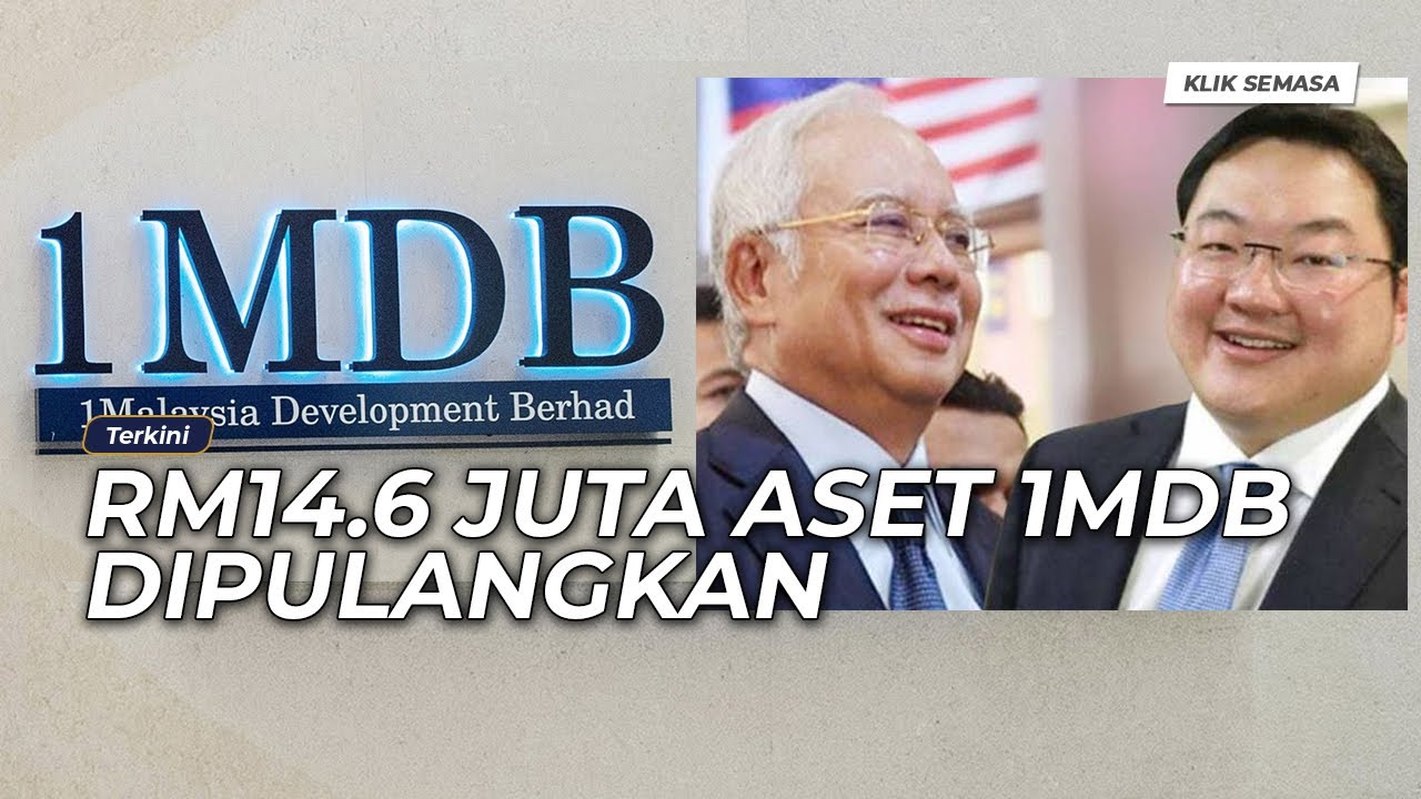 RM14.6 juta aset berkait 1MDB dipulihkan - YouTube
