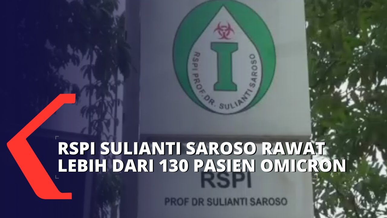 RSPI Sulianti Saroso Rawat Lebih dari 130 Pasien Covid-19 Varian ...