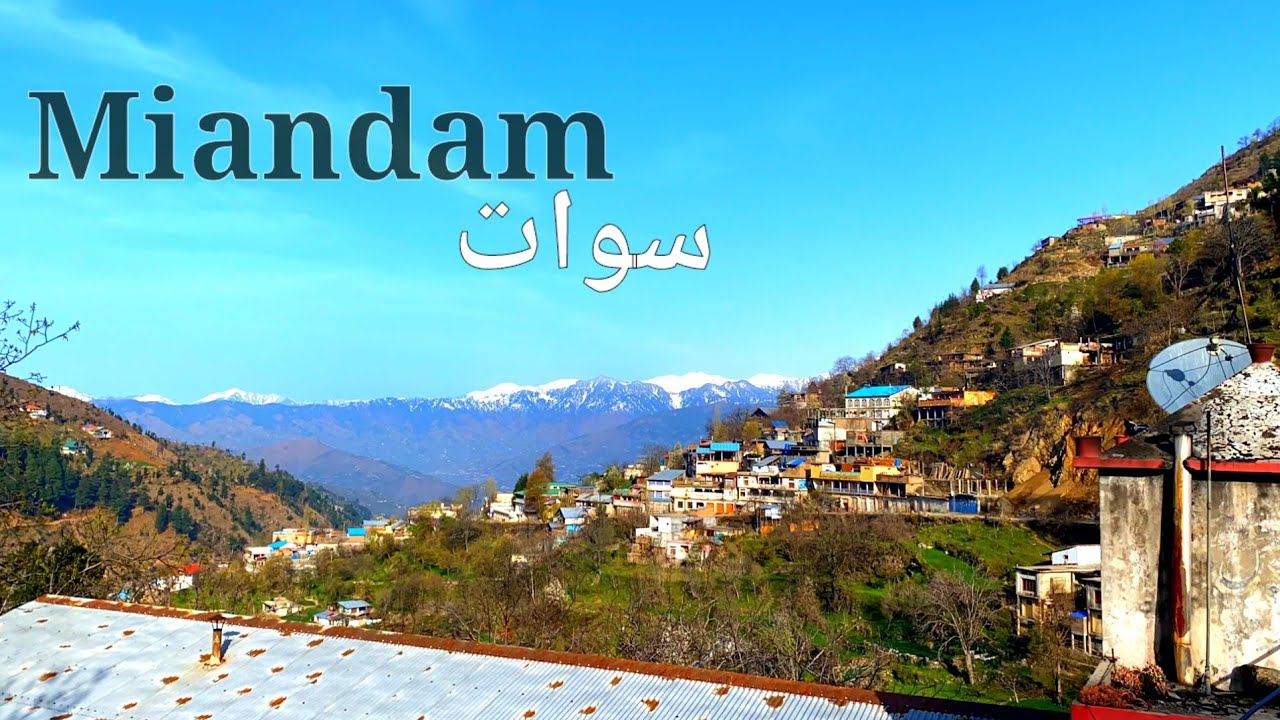 Miandam Swat Before Flood | Swat Beauty before Flood | selaab Se pehly ...