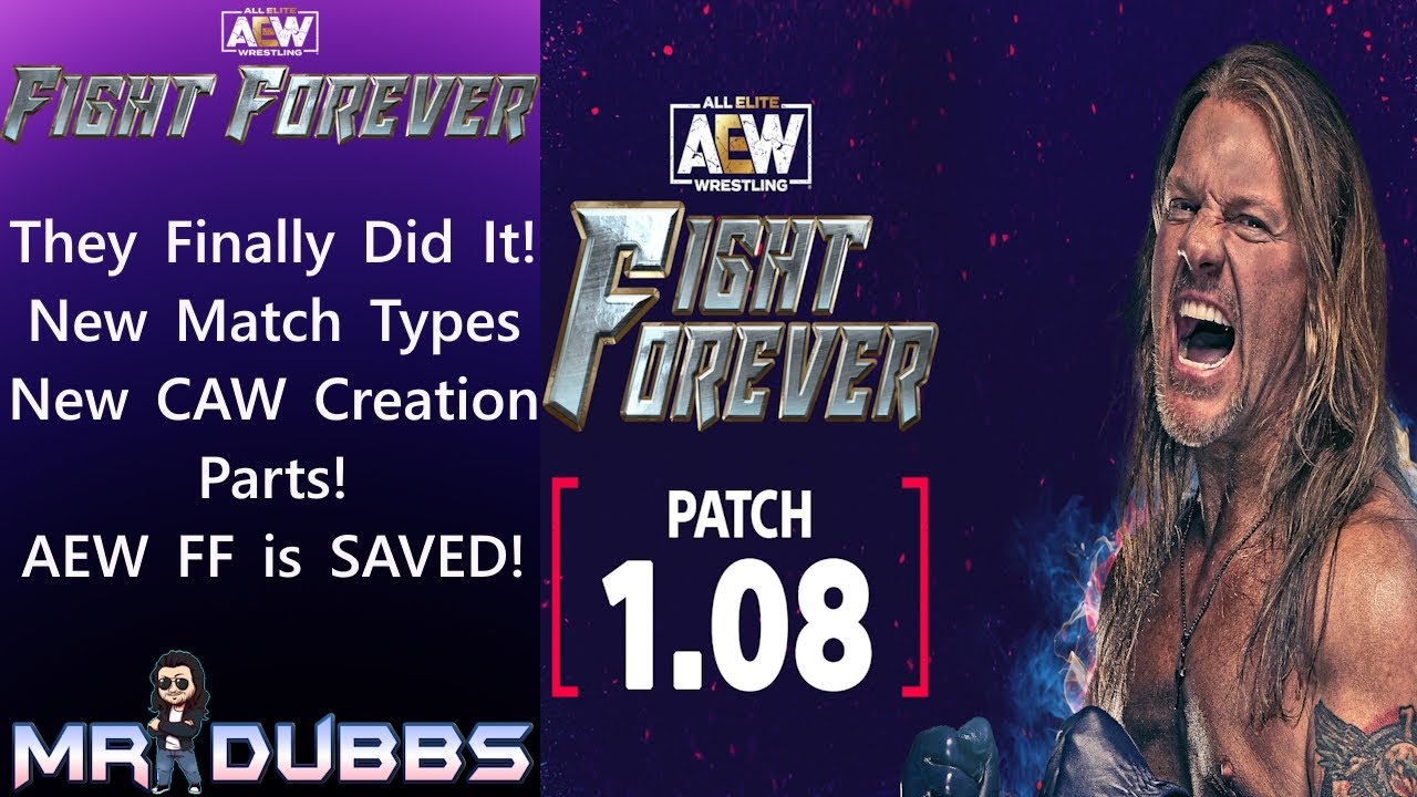AEW Fight Forever is SAVED! CAW parts! New Match Types! Patch notes ...