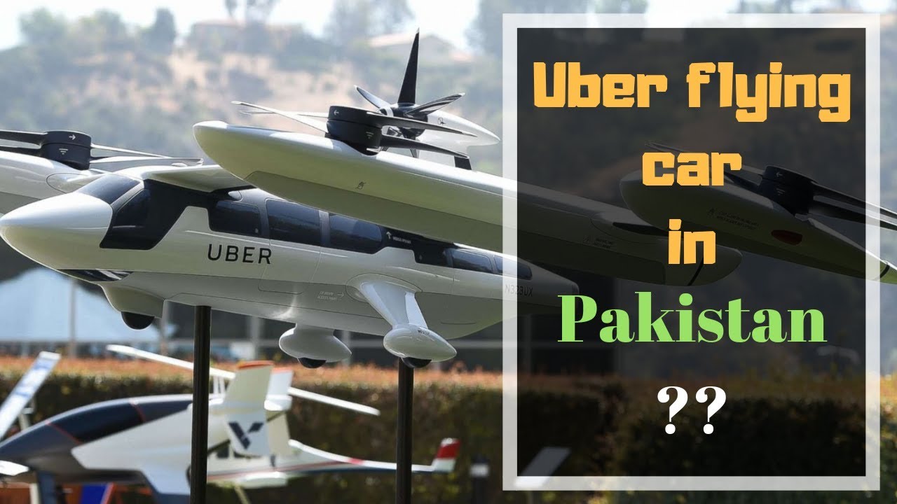 Uber flying car is coming to Pakistan in 2023 - GOOD NEWS - YouTube