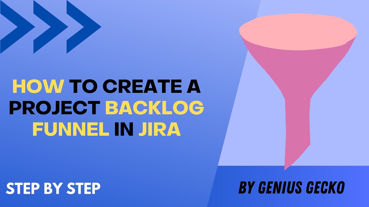 How to create Backlog Funnel in Jira - YouTube