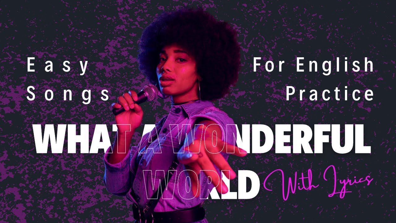 Easy English Songs for English Practice | Louis Armstrong - What A ...