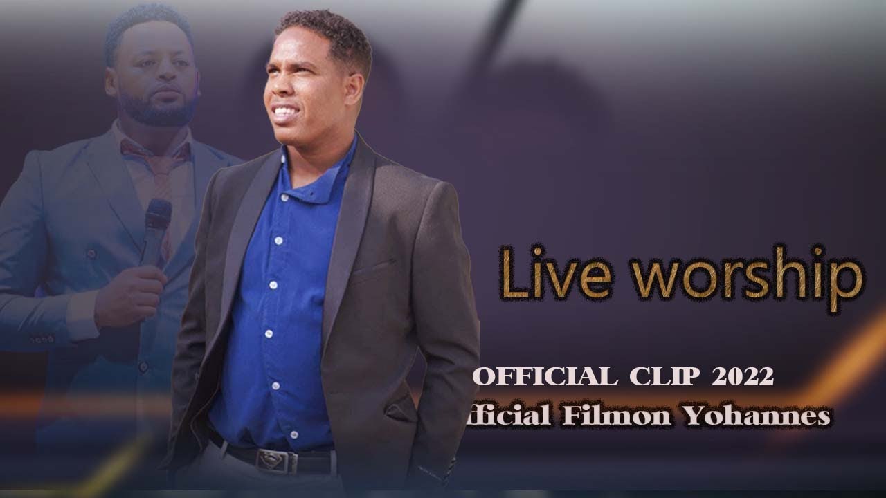 Amazing Worship with Singer Filmon Yohannes In Confernce with Prophet ...