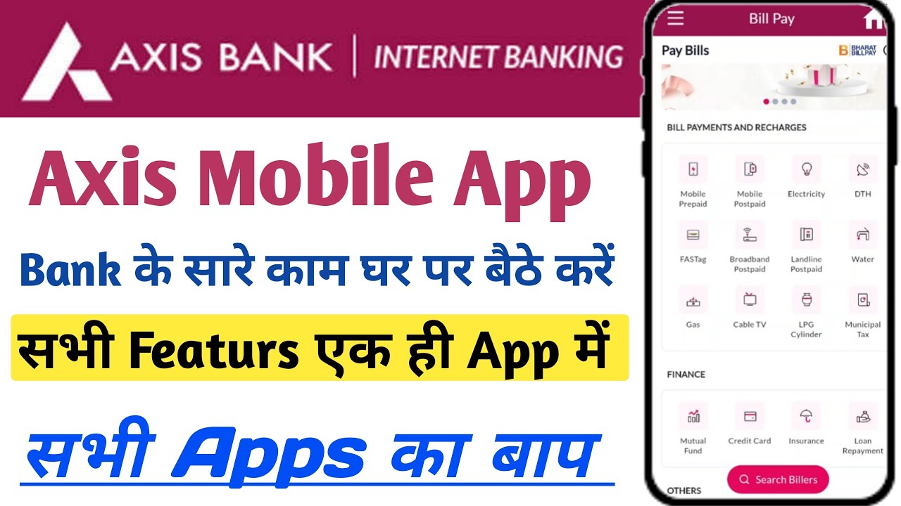 Axis Mobile App Kaise Use Kren Axis Bank Mobile Banking Registration