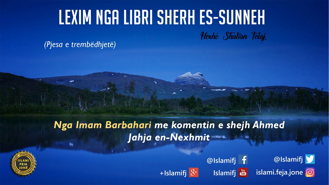 Lexim nga Libri "Sherh es-Sunneh" (Pjesa e trembëdhjetë) - Shaban Tolaj ...