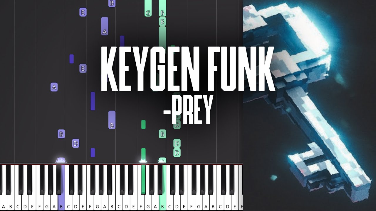 KEYGEN FUNK - Prey - Piano Tutorial + MIDI - YouTube