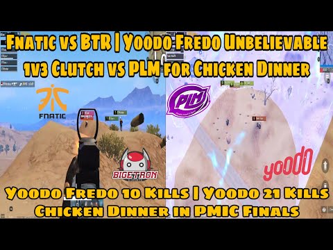Fnatic vs BTR | Yoodo Fredo Unbelievable 1v3 Clutch vs PLM for Chicken Dinner in PMIC Finals