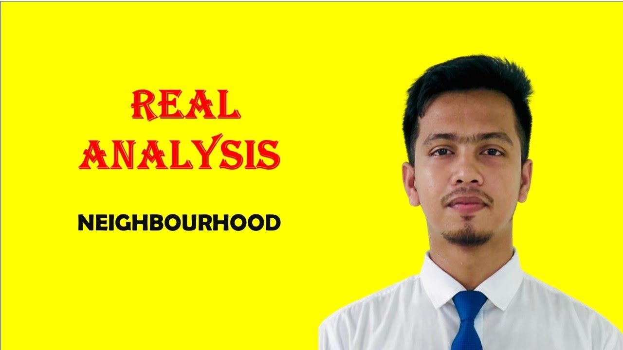 Neighbourhood| Real Analysis| National University - YouTube