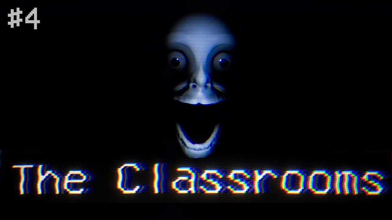 THE CREEPIEST ONE YET! | The Classrooms HORROR GAME FULL WALKTHROUGH Part 4 - YouTube