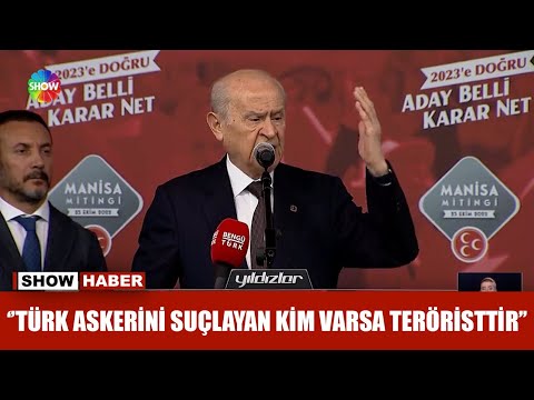 ''Türk askerini suçlayan kim varsa teröristtir''