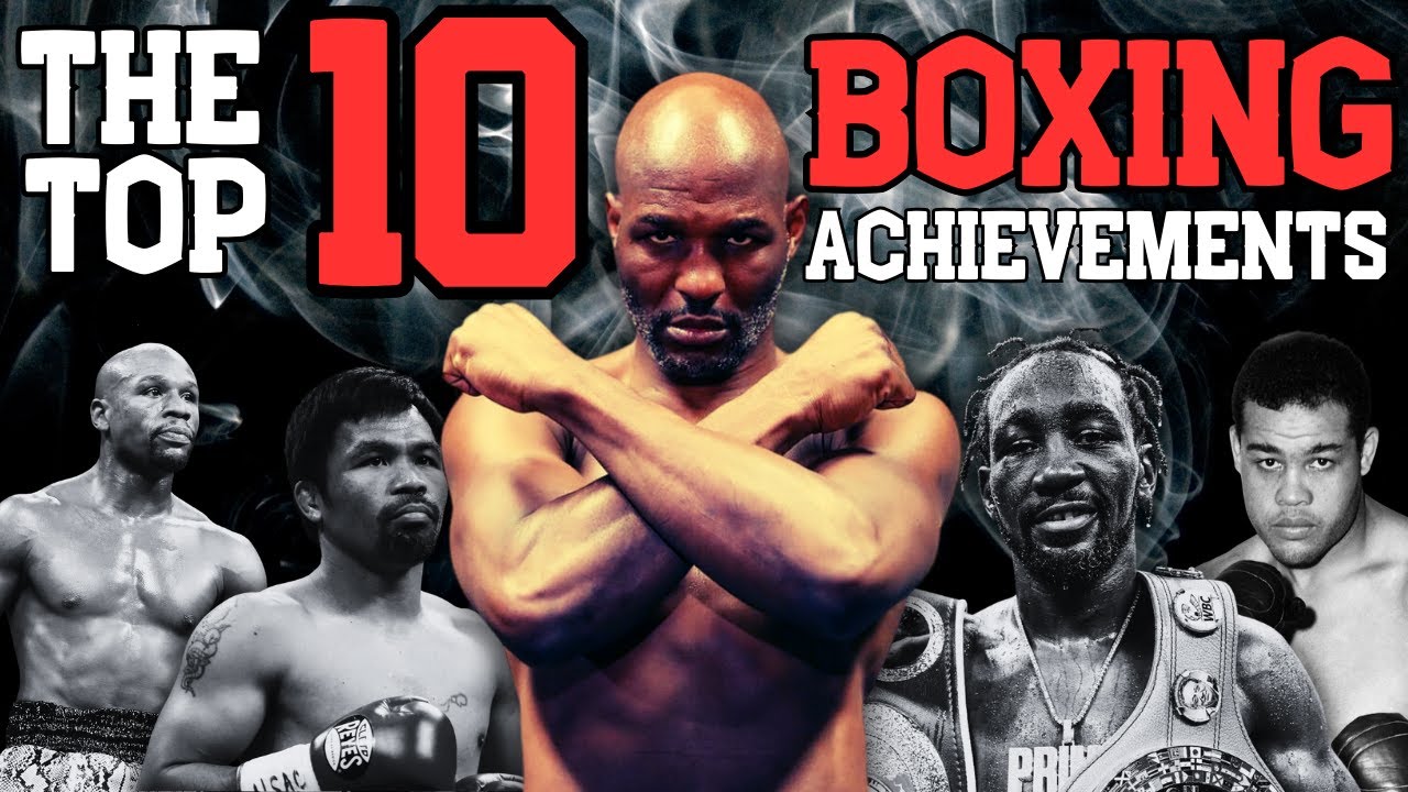 THE TOP 10 ACHIEVEMENTS IN BOXING HISTORY - YouTube