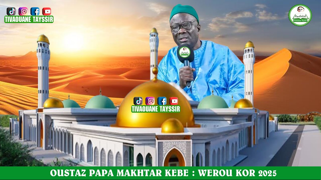 Oustaz Papa Makhtar Kebe: werou Koor - YouTube