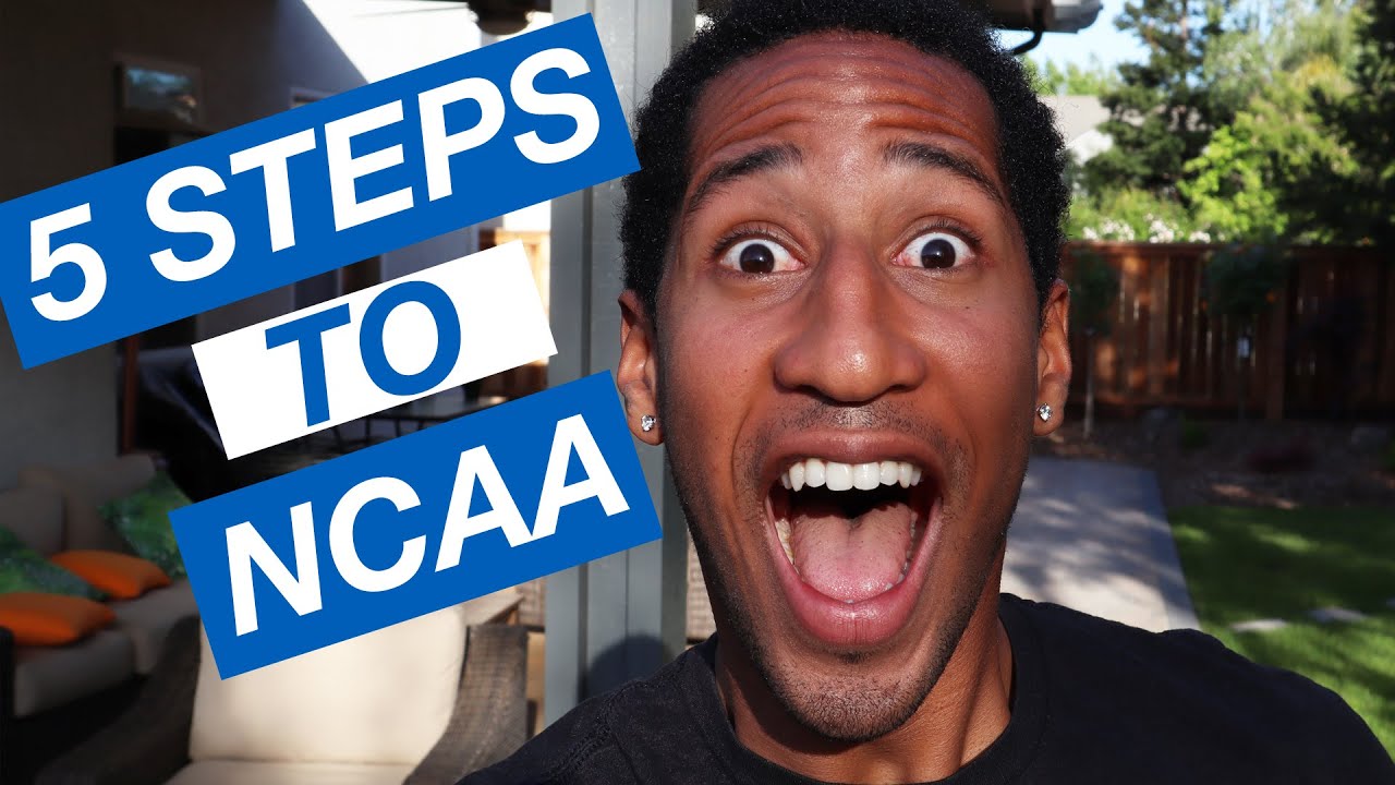 5 Steps to the NCAA | Student Athlete College Recruiting 101 - YouTube