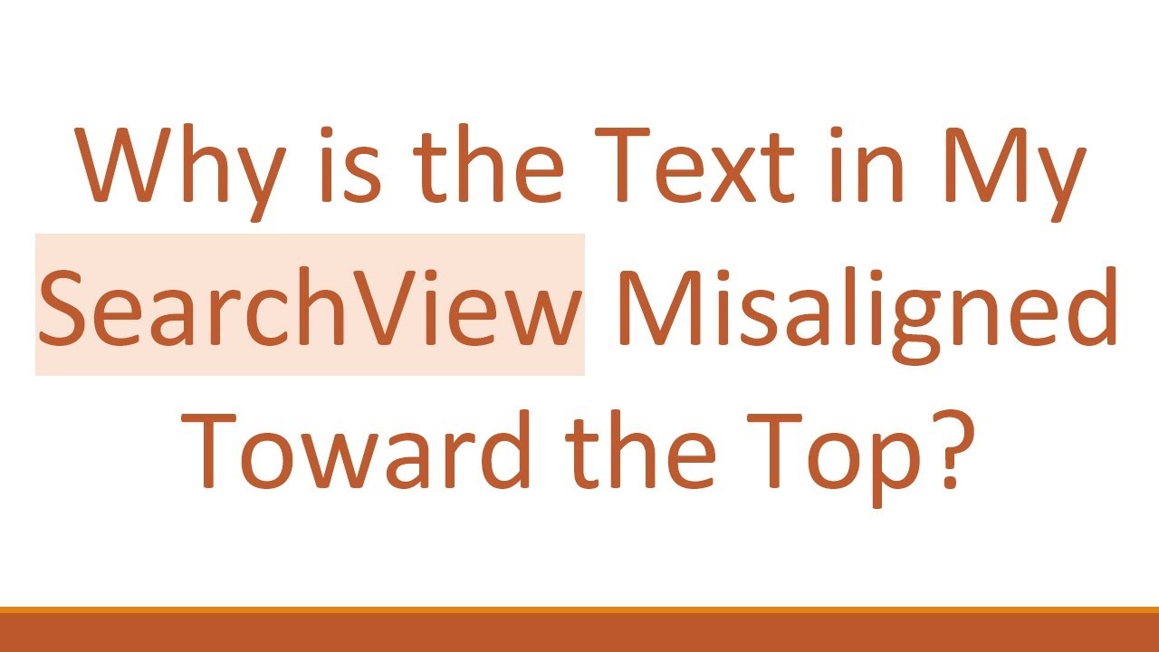 Why is the Text in My SearchView Misaligned Toward the Top? - YouTube