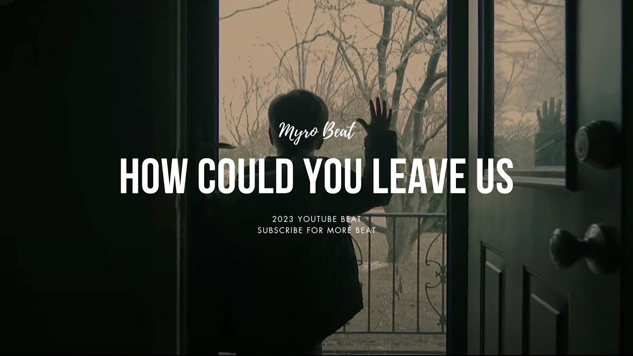 Free Sad Type Beat - "How Could You Leave Us" Deep NF & Vocal ...
