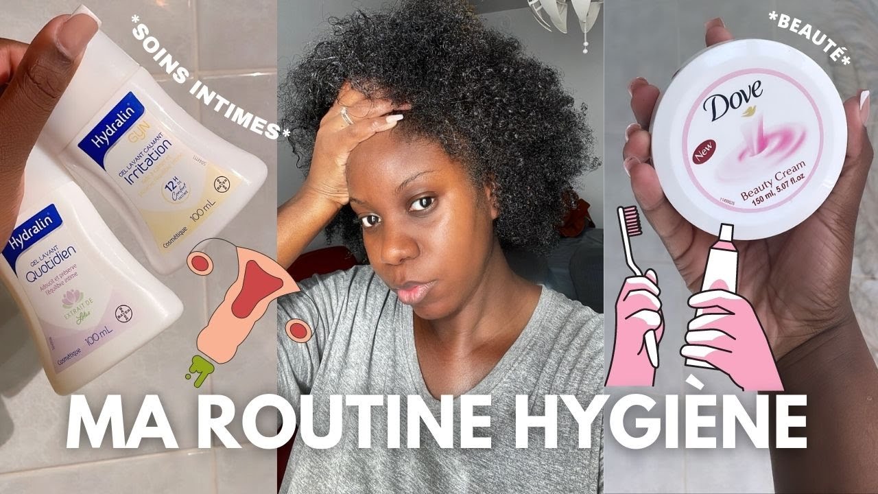 MA ROUTINE HYGIENE FEMININE QUOTIDIENNE, HYGIENE INTIME, ASTUCES ...
