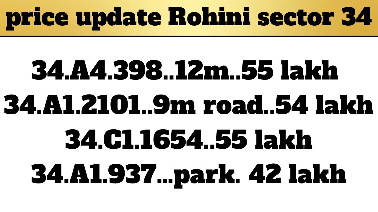 Price update Rohini Sector 34 .!! - YouTube