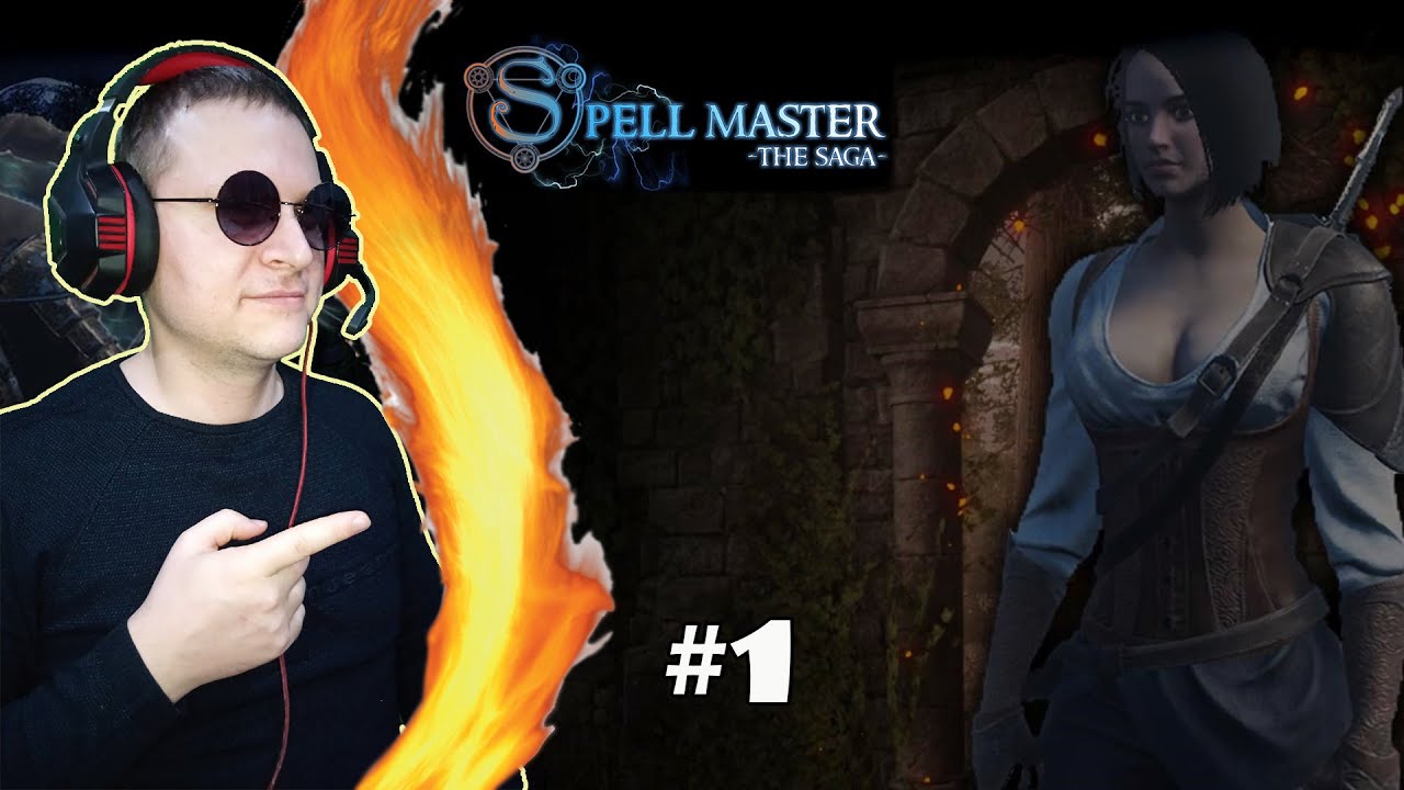 Готика ты ли это? Spell Master: The Saga. #1 - YouTube
