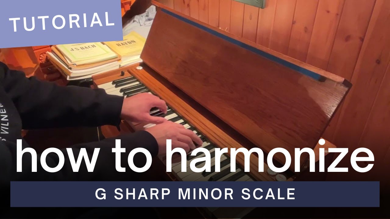 How to Harmonize G Sharp Minor Scale - YouTube
