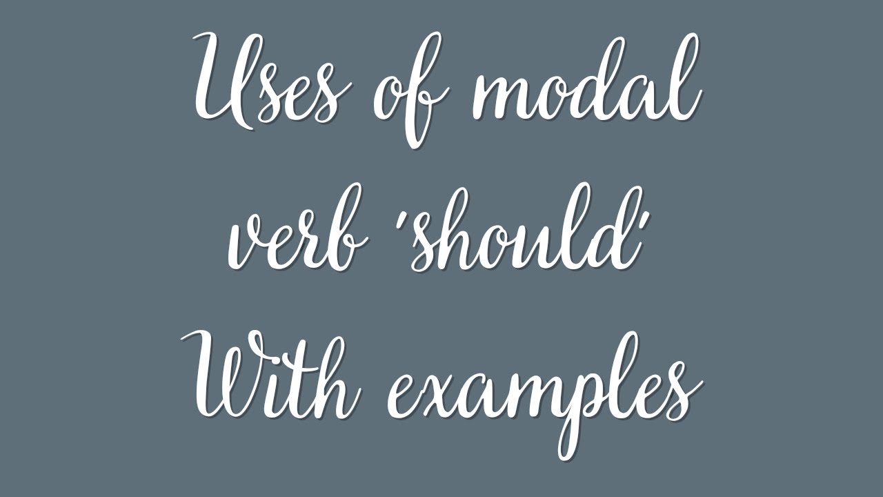 |Uses of should|How to use modal verb 'should' in sentences| - YouTube