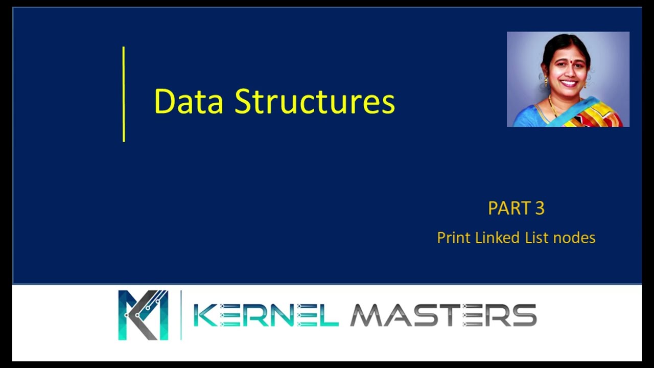 Data Structures Part 3 Print Linked List Node YouTube Data Structures Part 3 Print Linked List Node YouTube